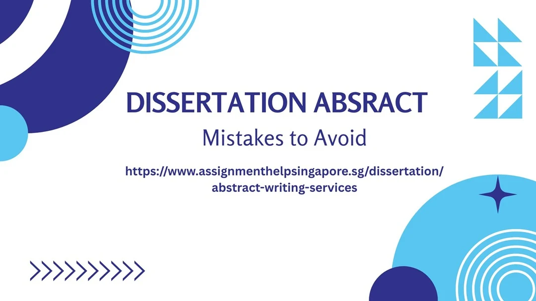 Common Mistakes to Avoid While Writing Dissertation Abstract