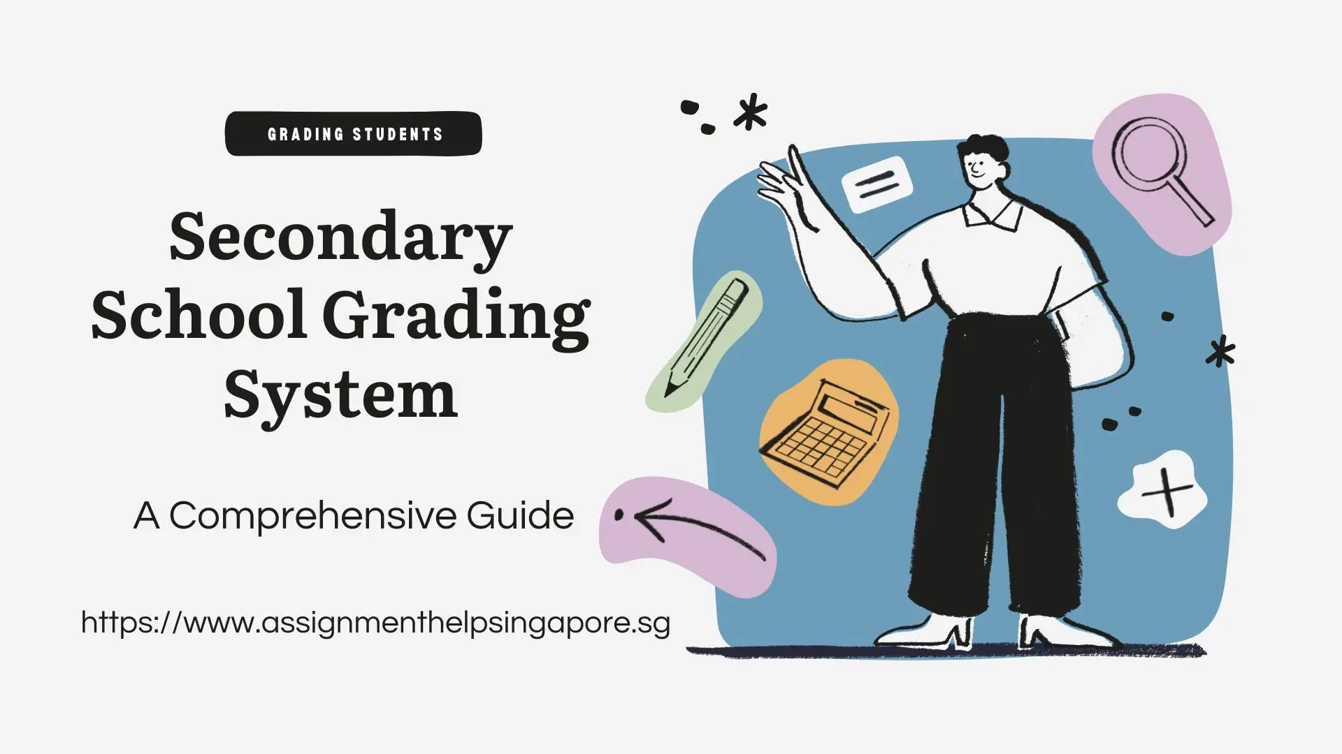 Secondary School Grading System: A Comprehensive Guide 2025