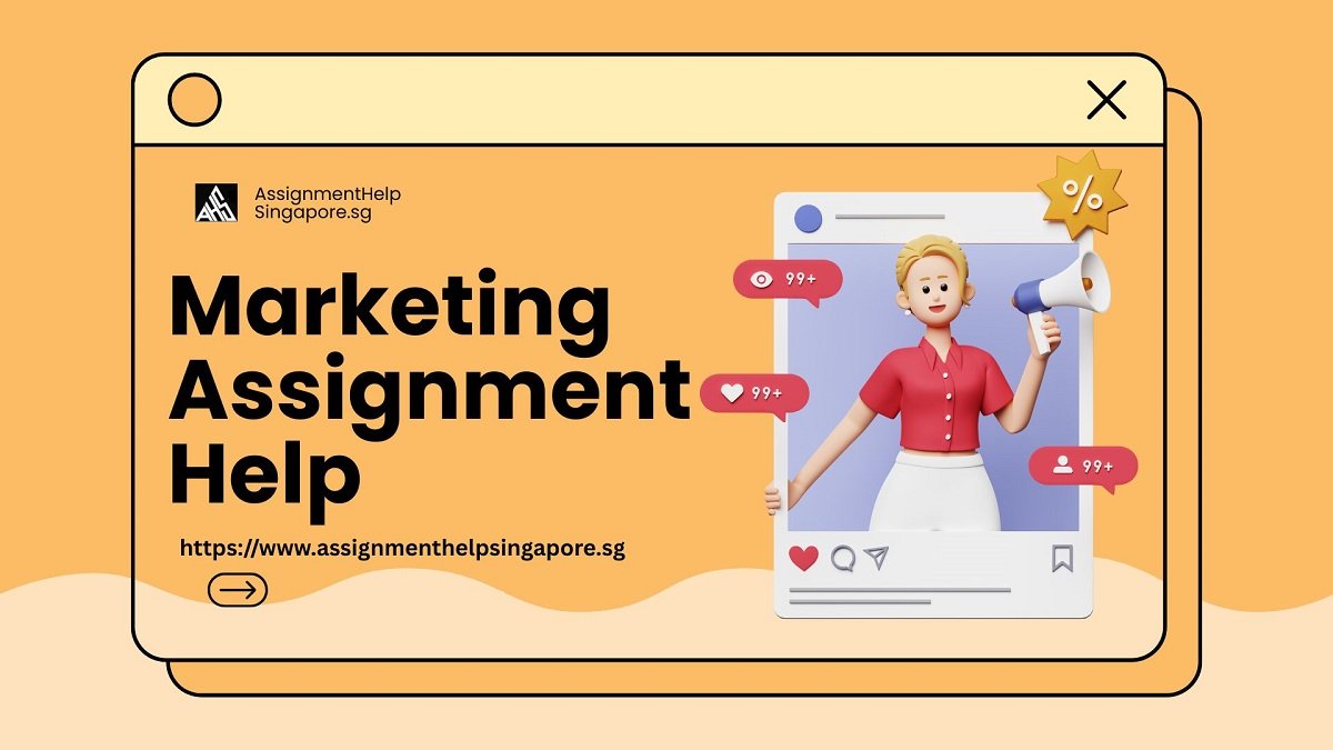 Marketing Assignment Help - Expert Guidance Singapore - Assignment Help ...