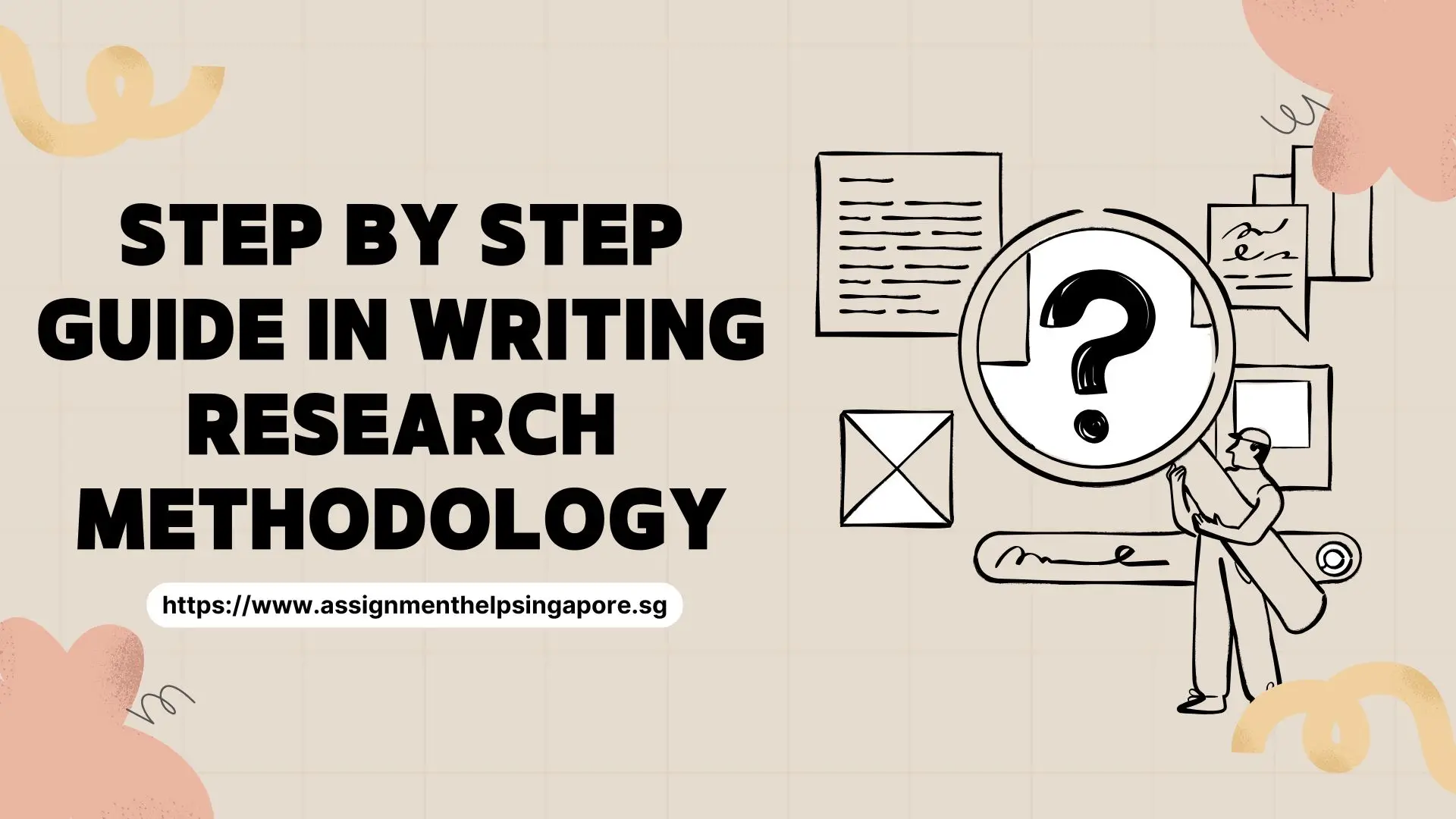 Guide in Writing Dissertation Methodology Chapter in Singapore